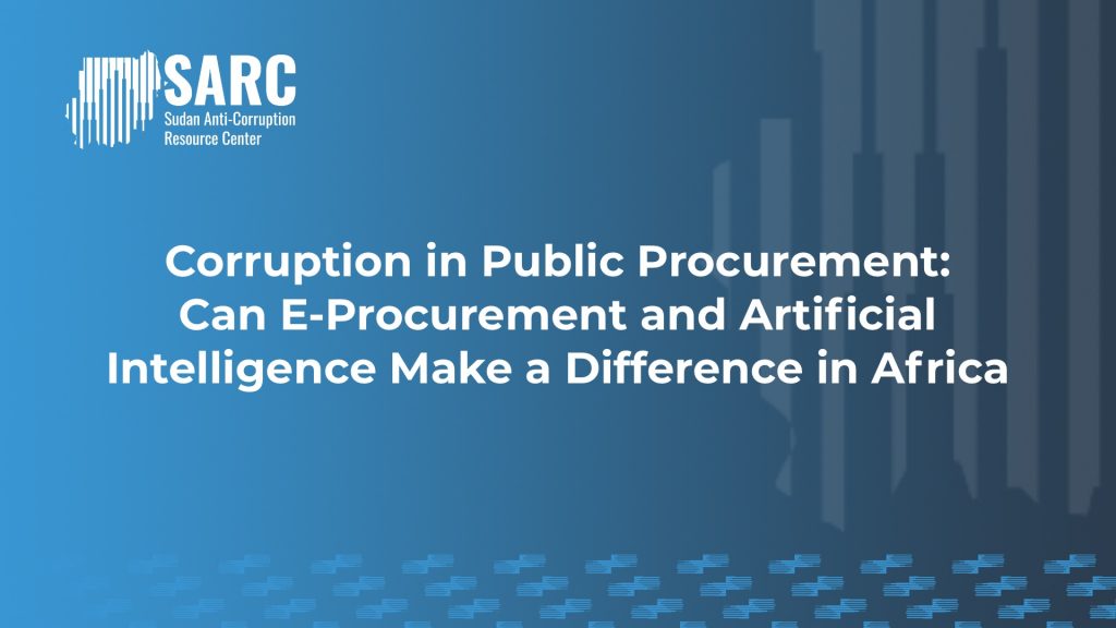 Corruption in Public Procurement: Can E-Procurement and Artificial Intelligence Make a ...